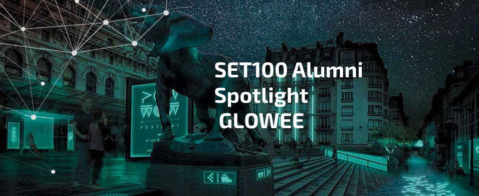 SET100 Alumni Spotlight: GLOWEE - Start Up Energy Transition