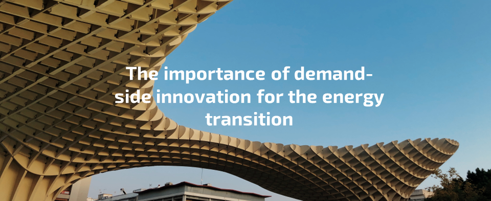 The importance of demand-side innovation for the energy transition
